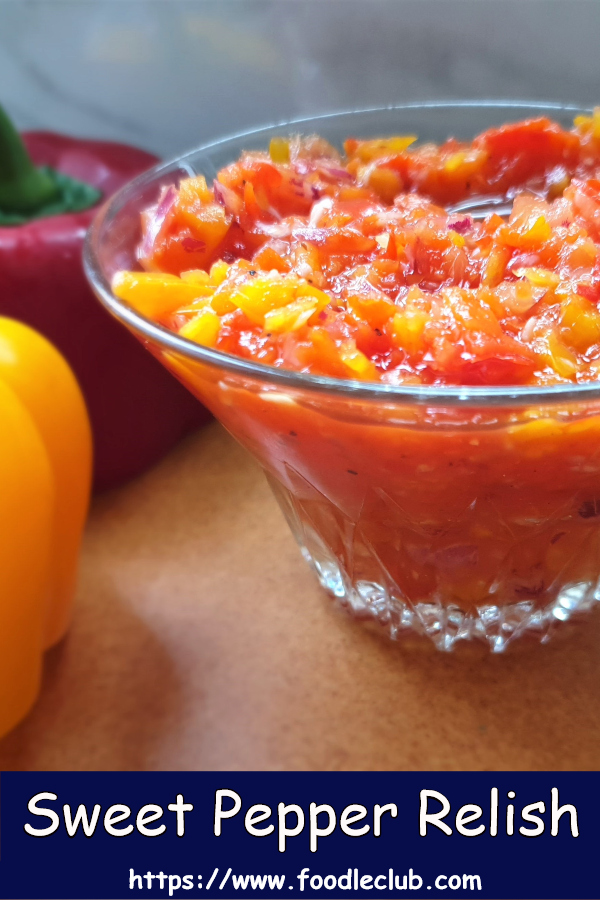 Easy sweet pepper relish - no cooking required - Foodle Club