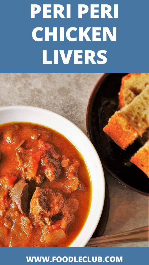 Peri Peri Chicken Livers served with crusty bread - Foodle Club