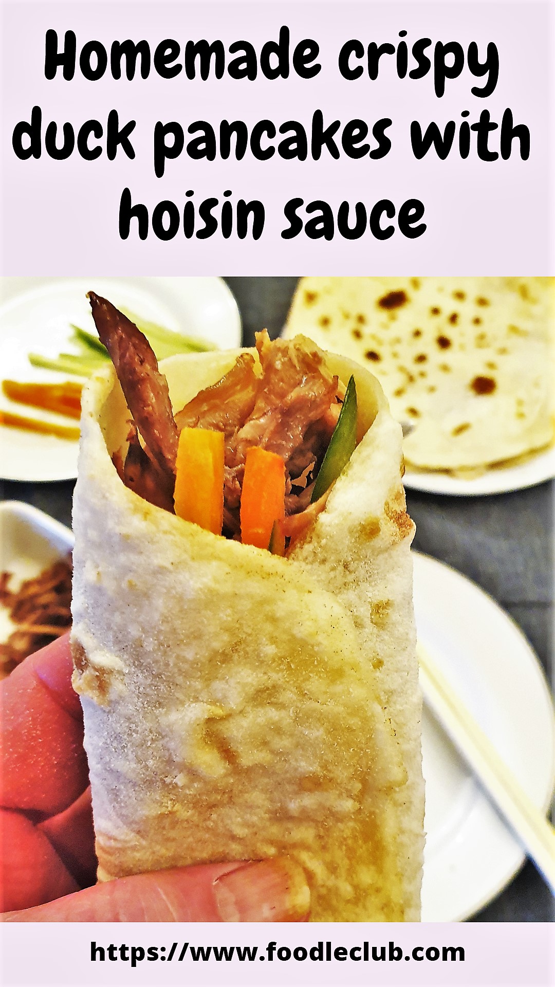 Crispy duck pancakes with hoisin sauce - Foodle Club