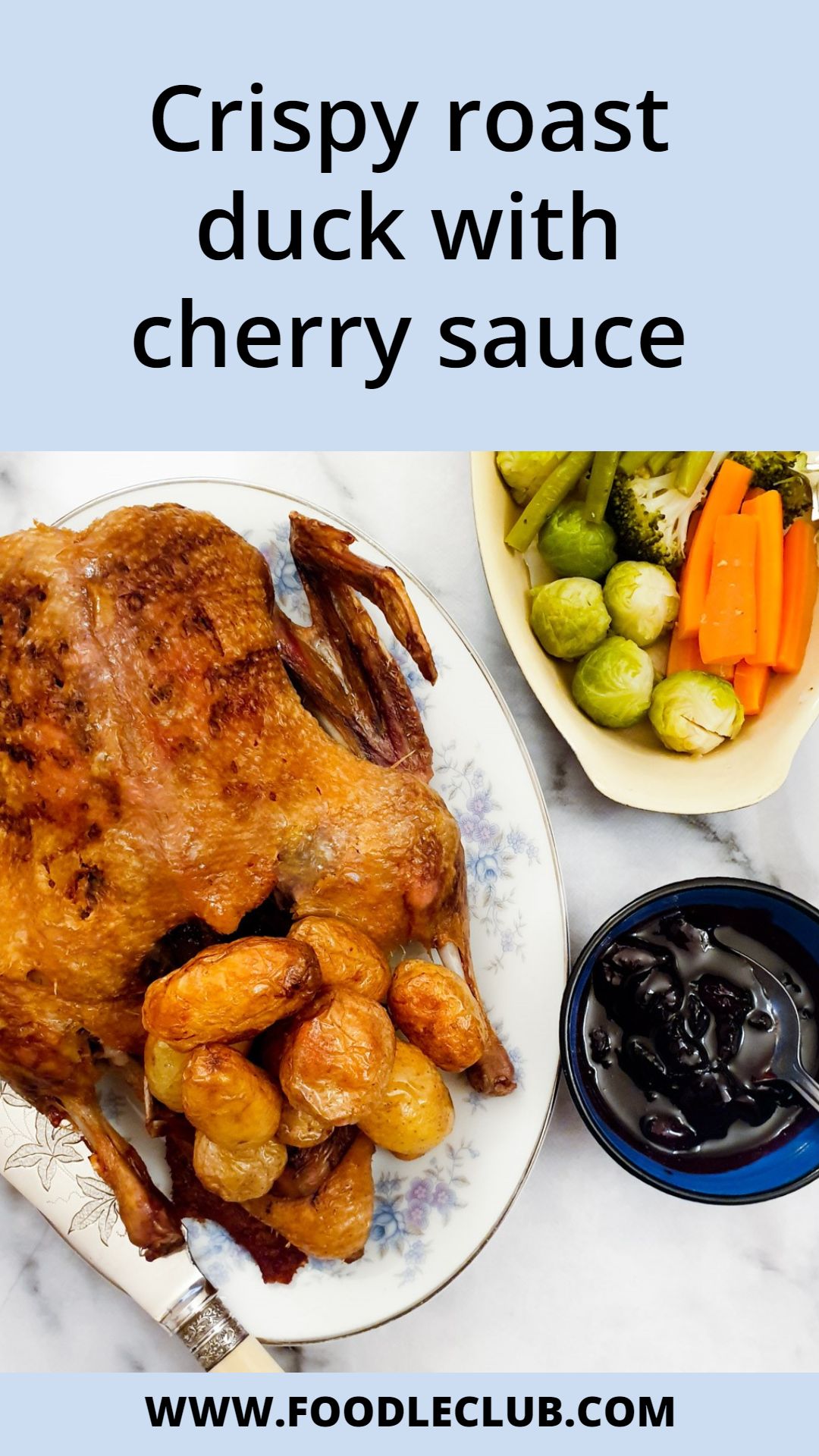 Crispy roast duck with cherry sauce - Foodle Club