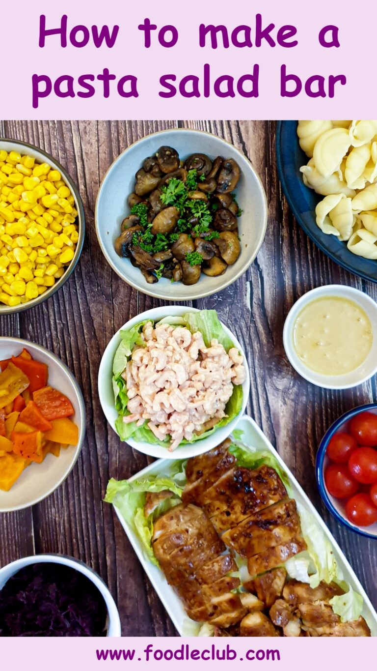 How to make a pasta salad bar - Foodle Club