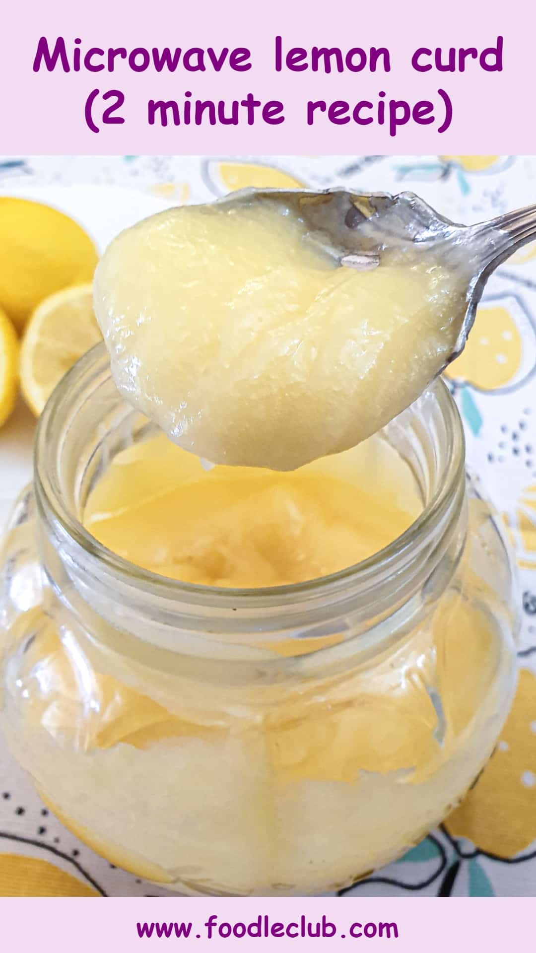 Microwave lemon curd (2-minute recipe) - Foodle Club