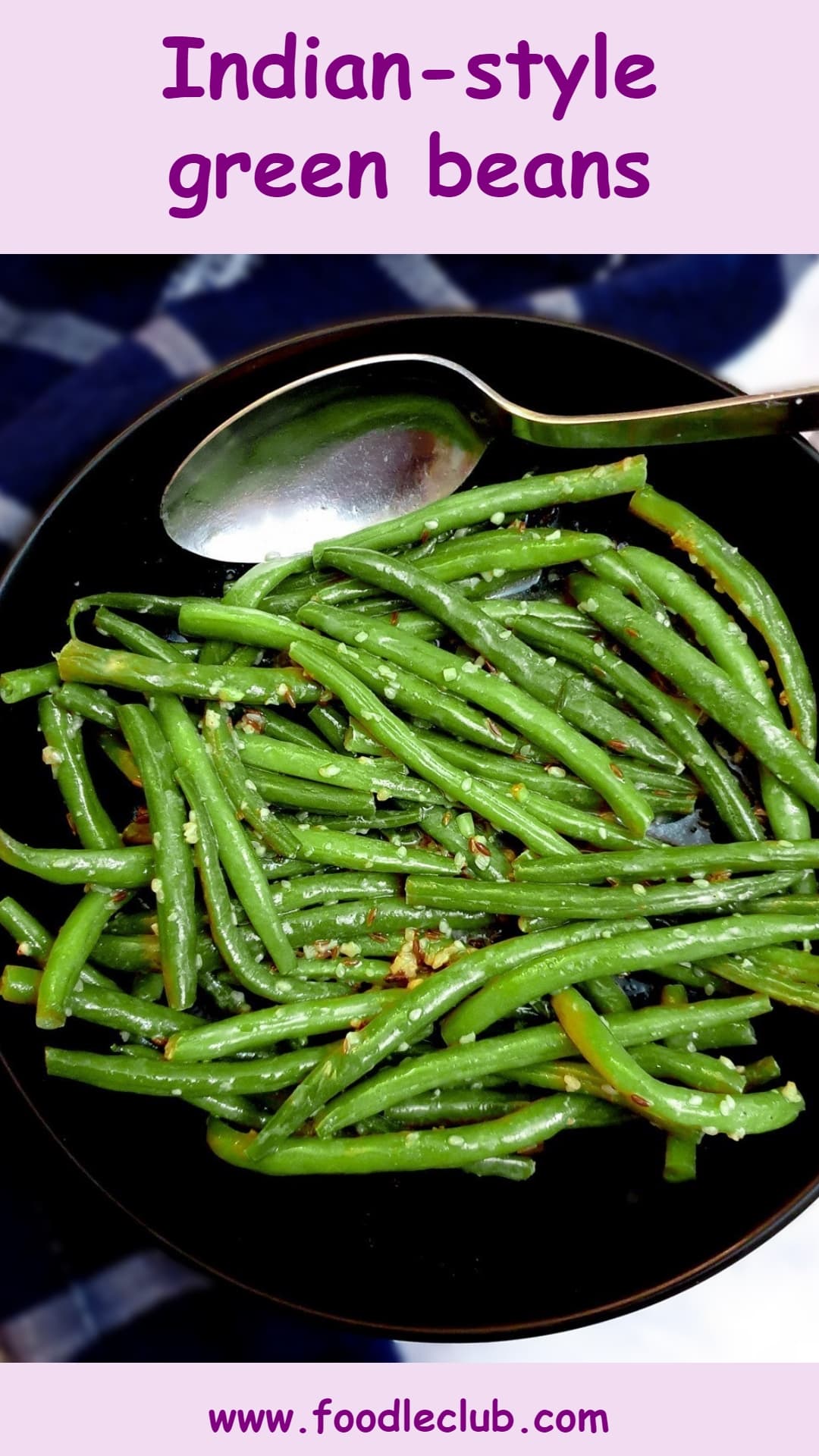 Indian-style green beans - Foodle Club