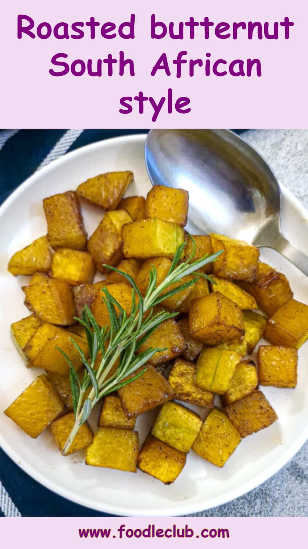 Roasted butternut - South African style - Foodle Club