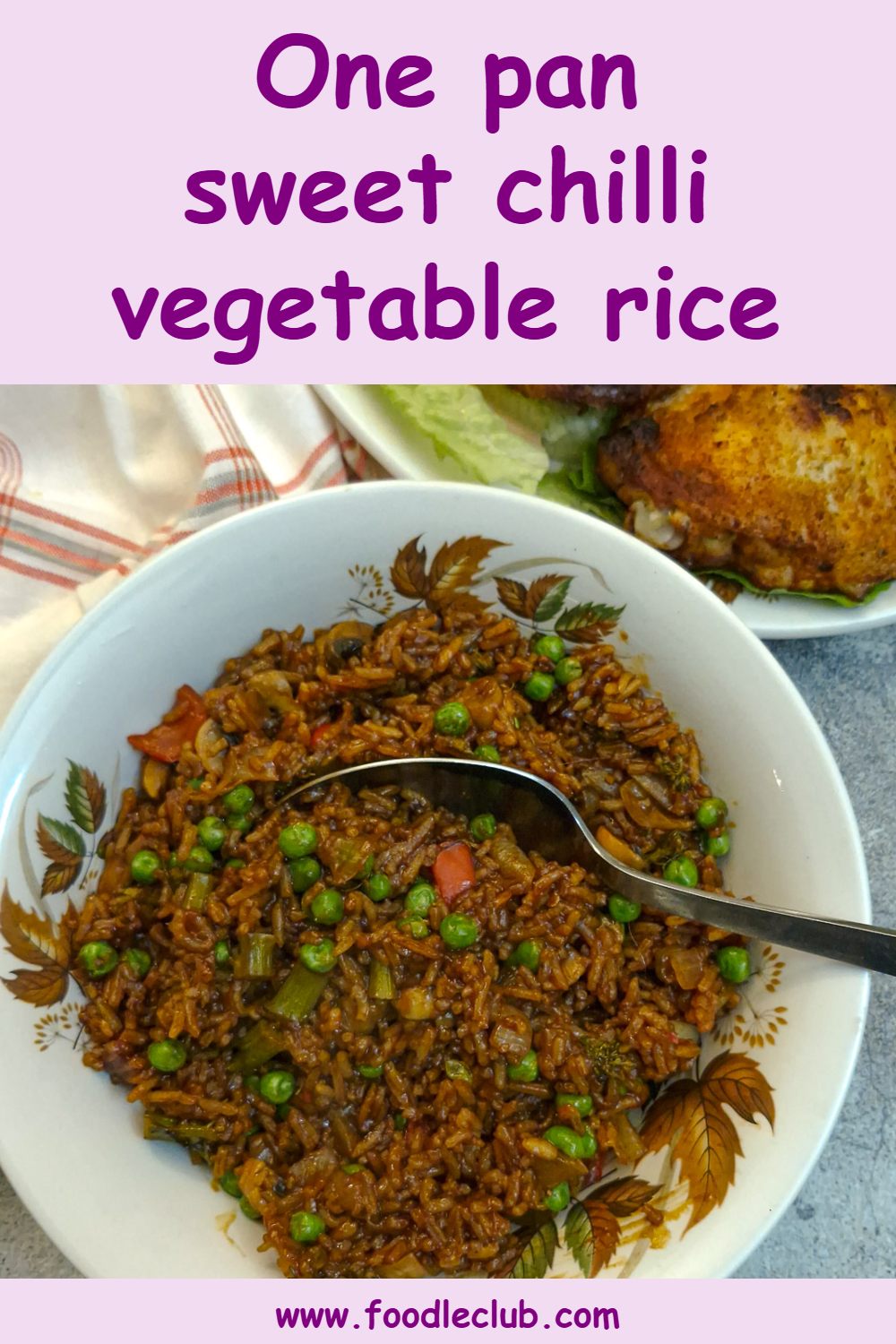 One pan sweet chilli vegetable rice - a tasty side dish - Foodle Club
